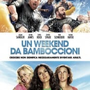 In sala dall'1 ottobre: Un weekend da bamboccioni, Benvenuti al Sud ...